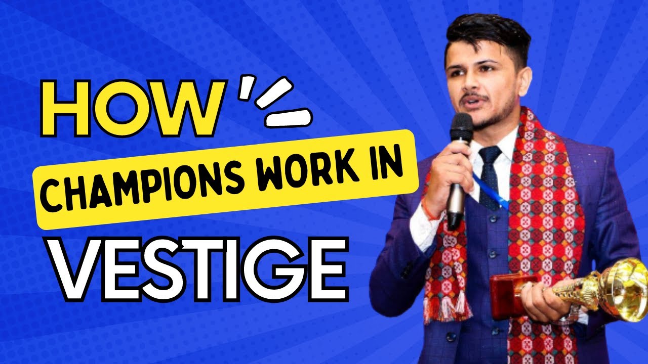 How Champion Think and Work In Vestige | Mindset of a Business man ...