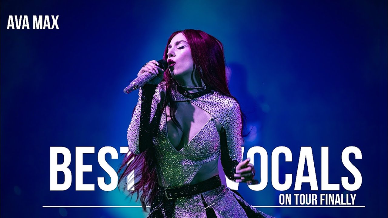 Ava Max's Best Vocals"On Tour Finally" - YouTube