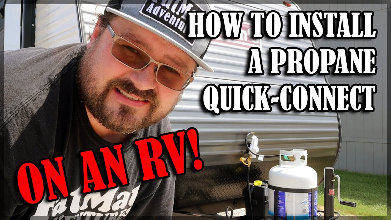 How To Install A Propane Quick Connect On An RV - EASY! - YouTube