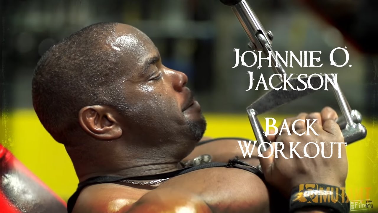 Johnnie O. Jackson - Back Workout Motivation - YouTube