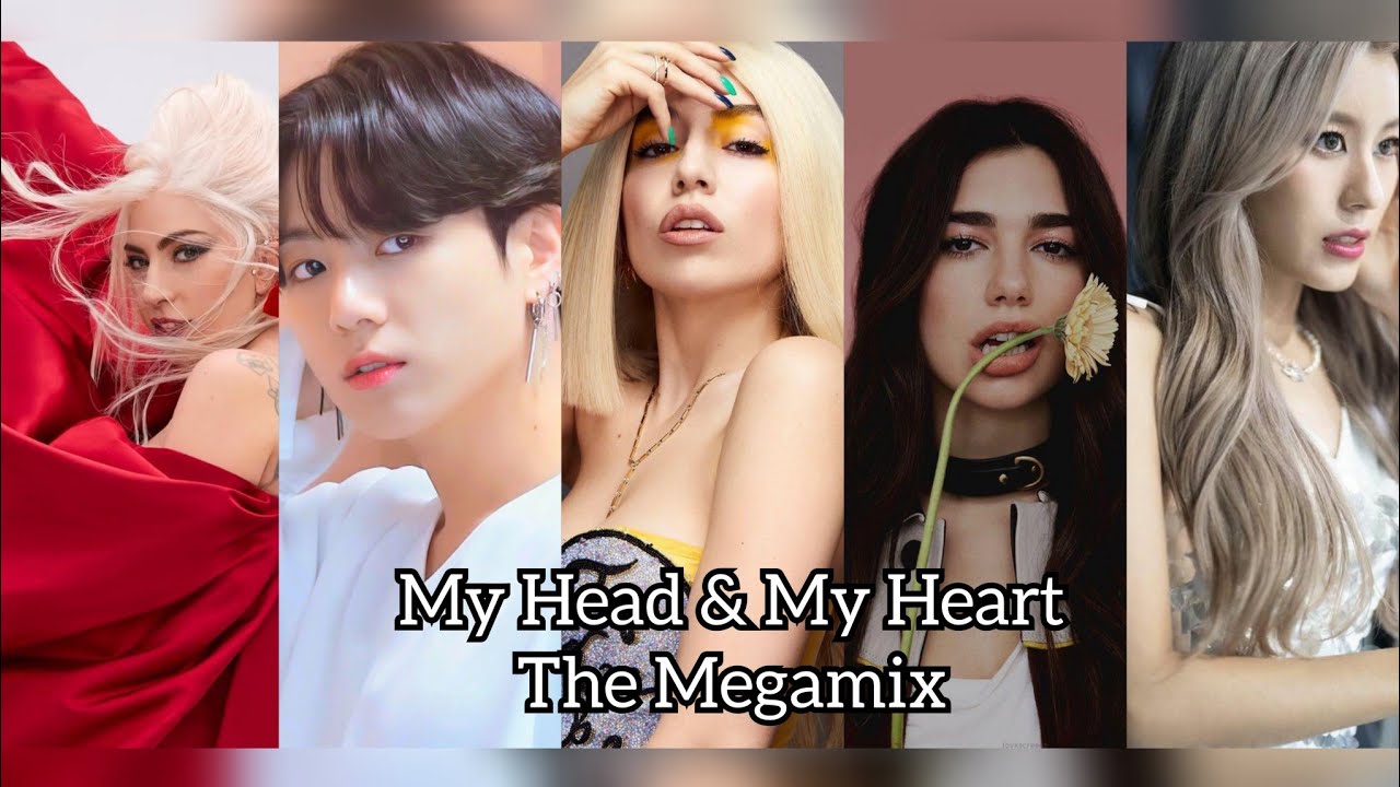 My Head & My Heart (The Megamix) // ft. Ava Max, BTS, Dua Lipa, Allie X ...