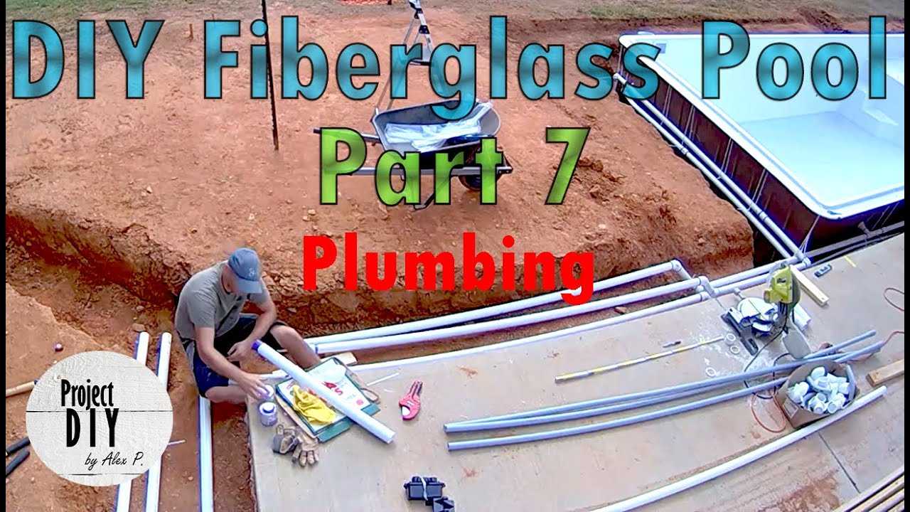 DIY Fiberglass Pool - Part 7 - Plumbing - YouTube