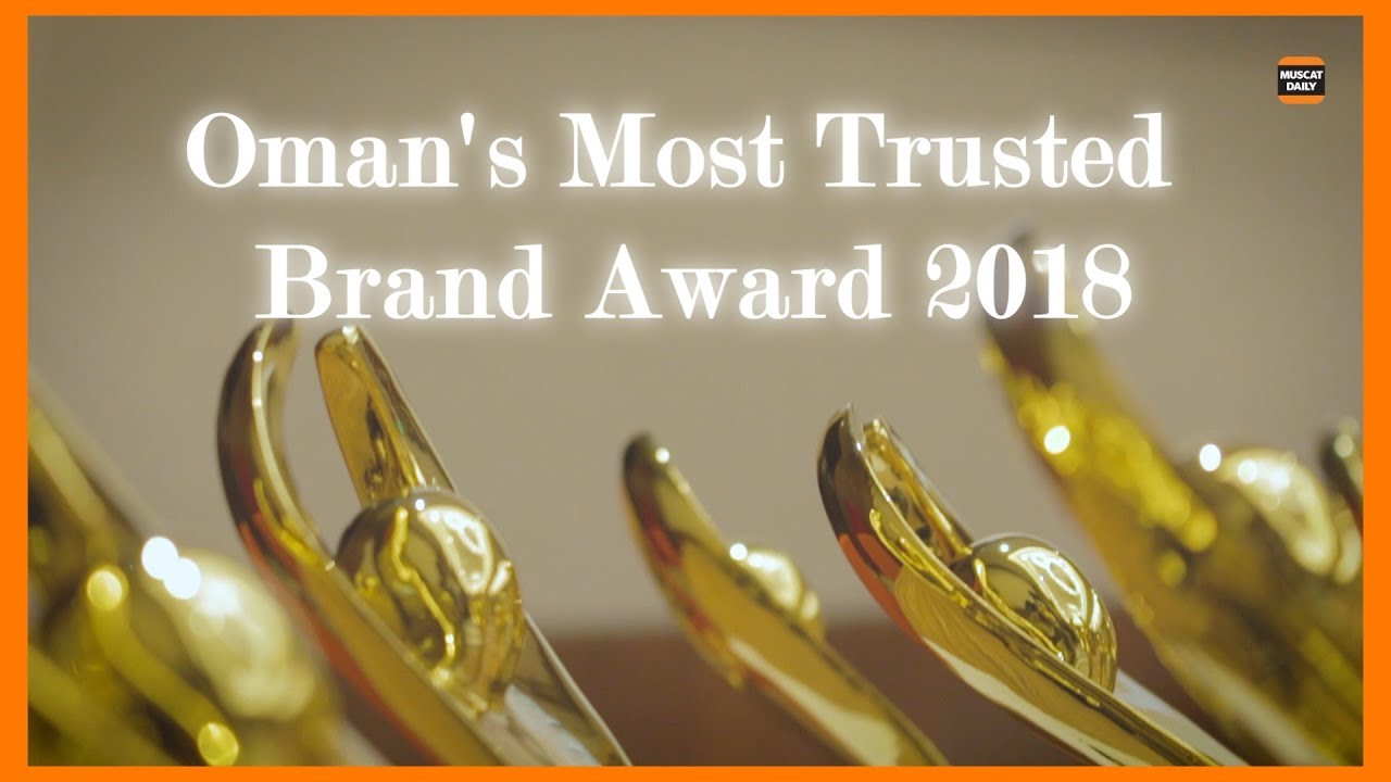 Oman's Most Trusted Brand Awards - YouTube