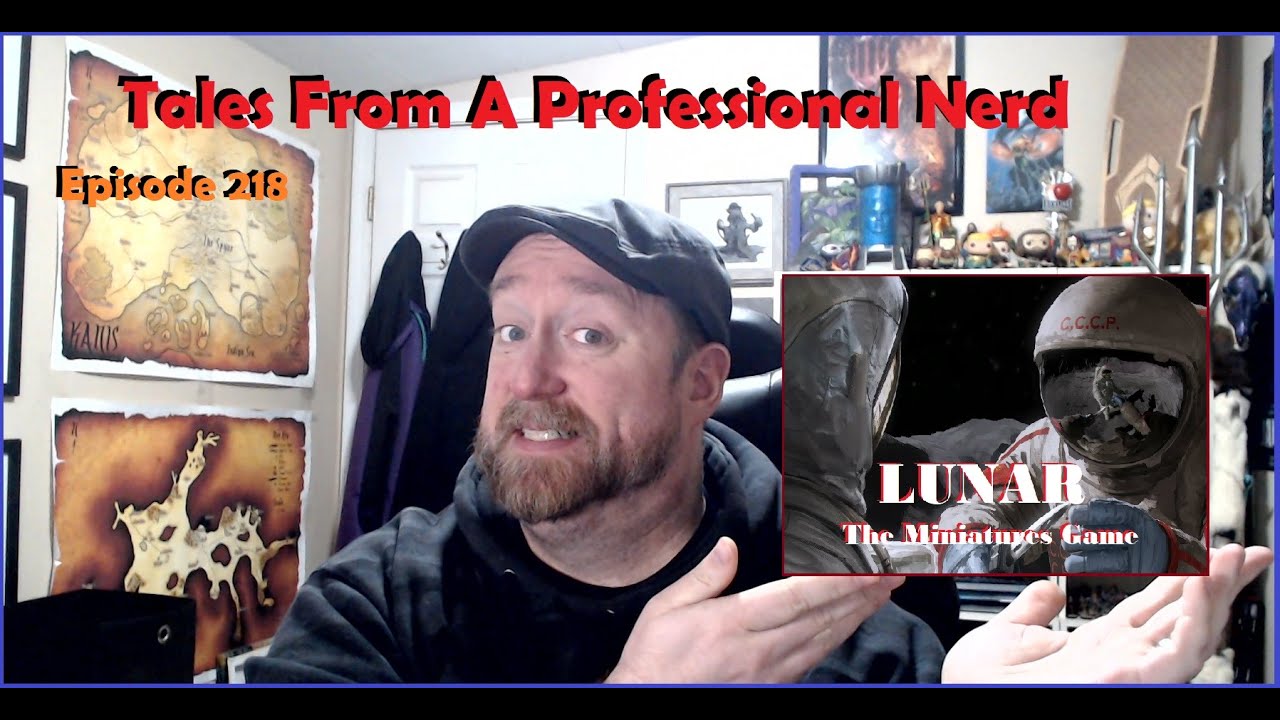 Tales From a Professional Nerd, Episode 218 - Lunar the Miniatures Game ...