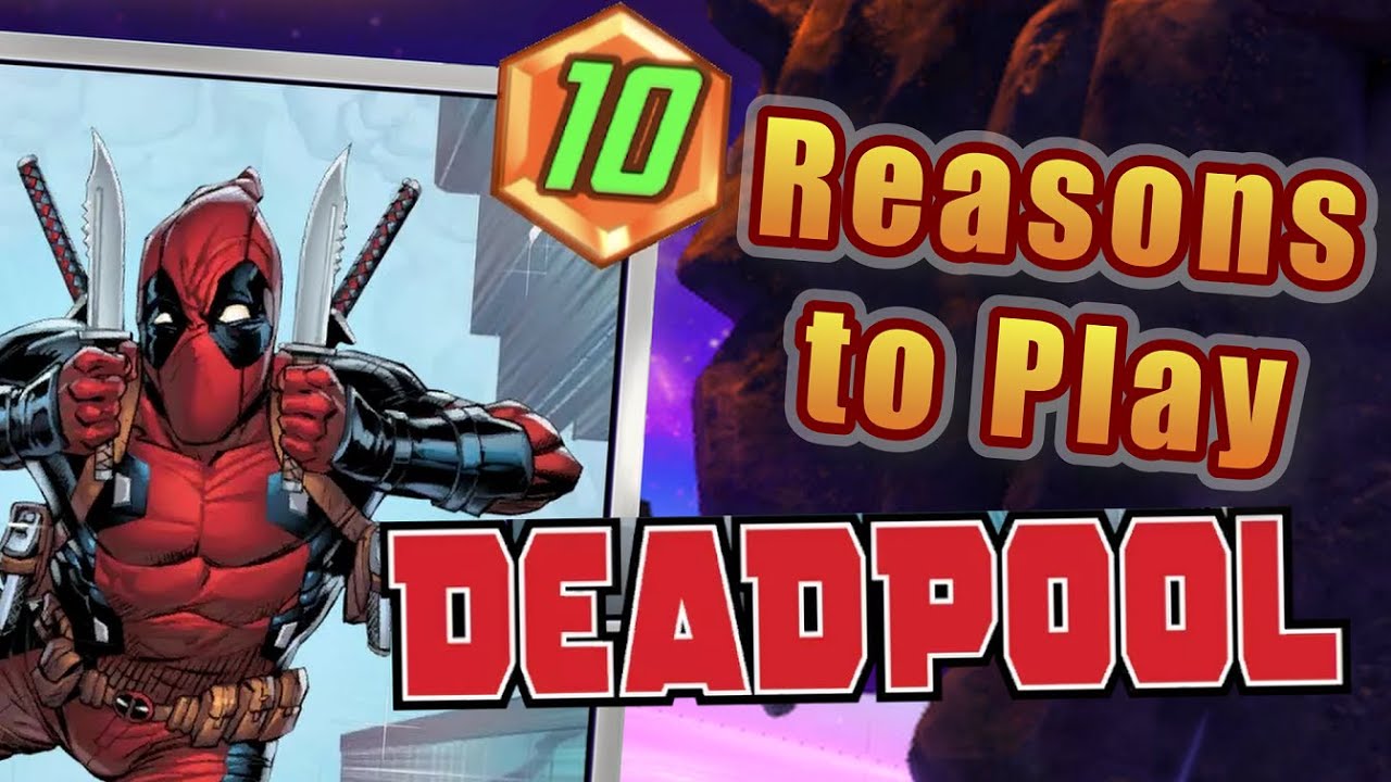10 Reasons to Play Deadpool Destroy in Marvel Snap! - YouTube