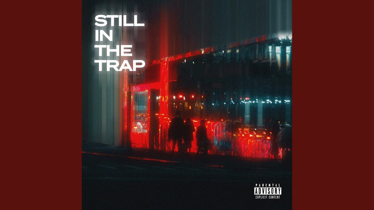 Still In The Trap (feat. Get Paid) - YouTube