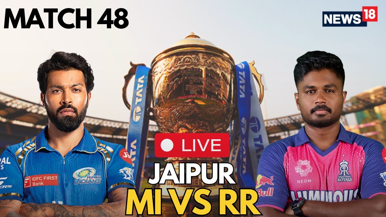 IPL Match LIVE Score | IPl Match Today: MI vs RR Predicted Playing 11 ...