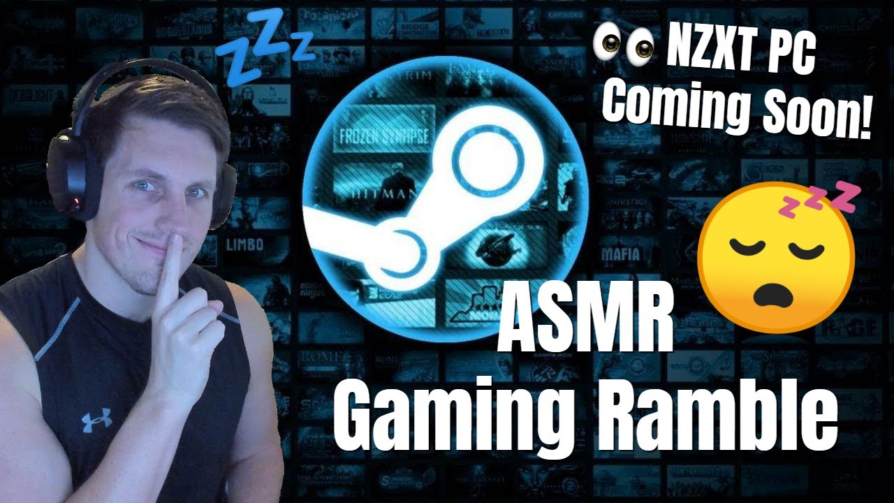 ASMR Gaming Ramble Looking For PC Games on Steam! (SUGGESTIONS?) - YouTube