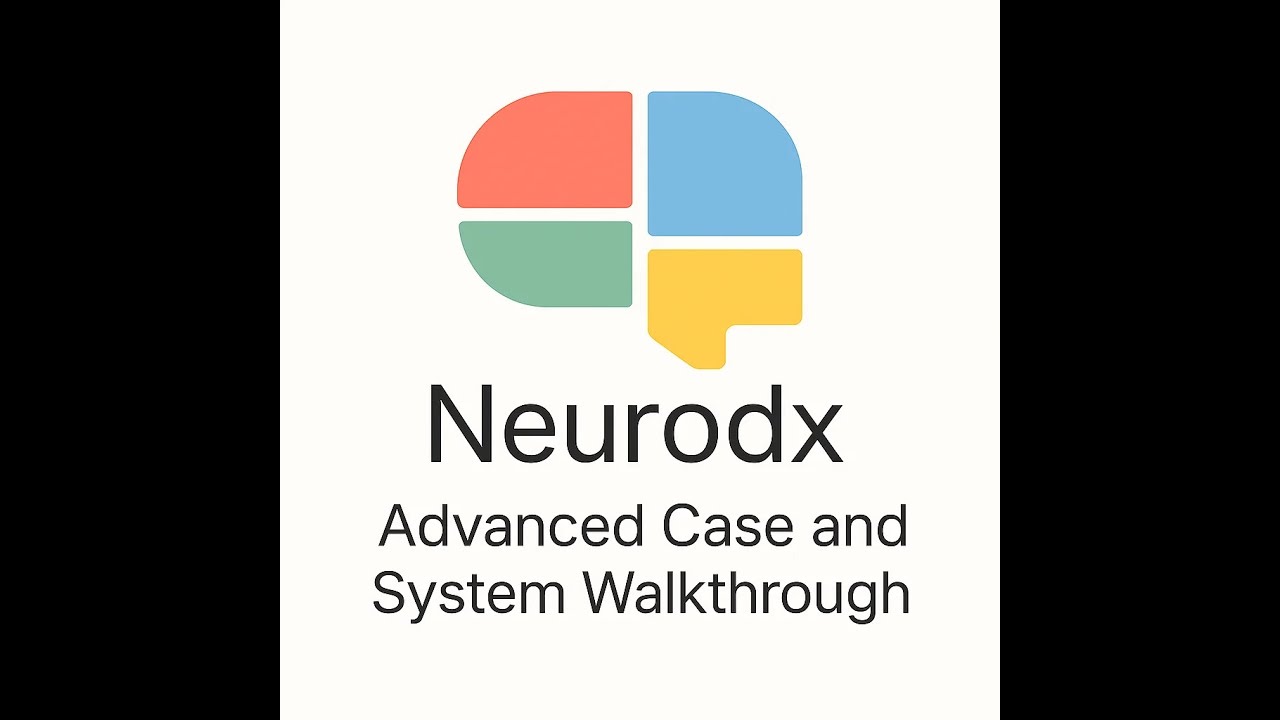 NeuroDX - Advanced Case (A Novel GenAI Tool) - YouTube