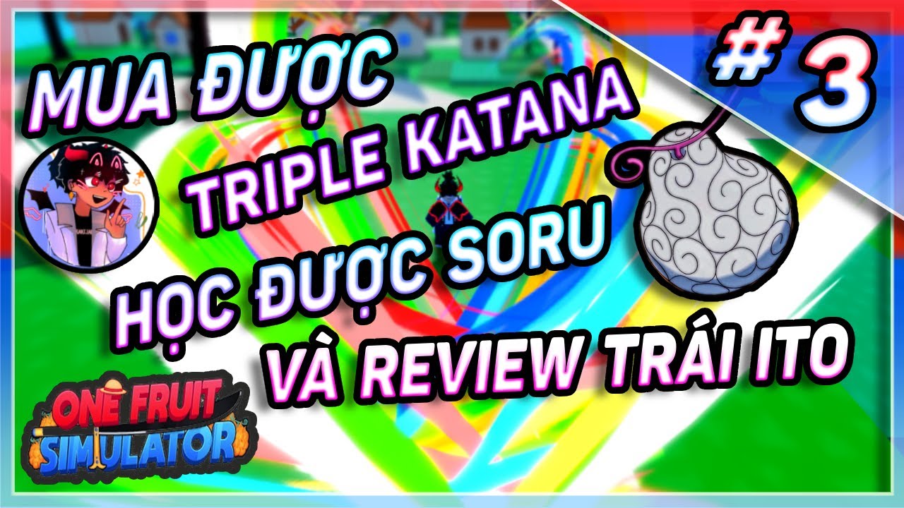 ONE FRUIT #3: ĐẾN ĐƯỢC ĐẢO USSOP VÀ MUA ĐƯỢC TRIPLE KATANA, HỌC ĐC SORU ...