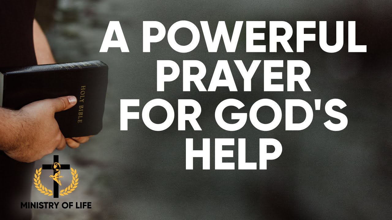 A Powerful Prayer for God's Help - Prayer For God's Help - Morning ...