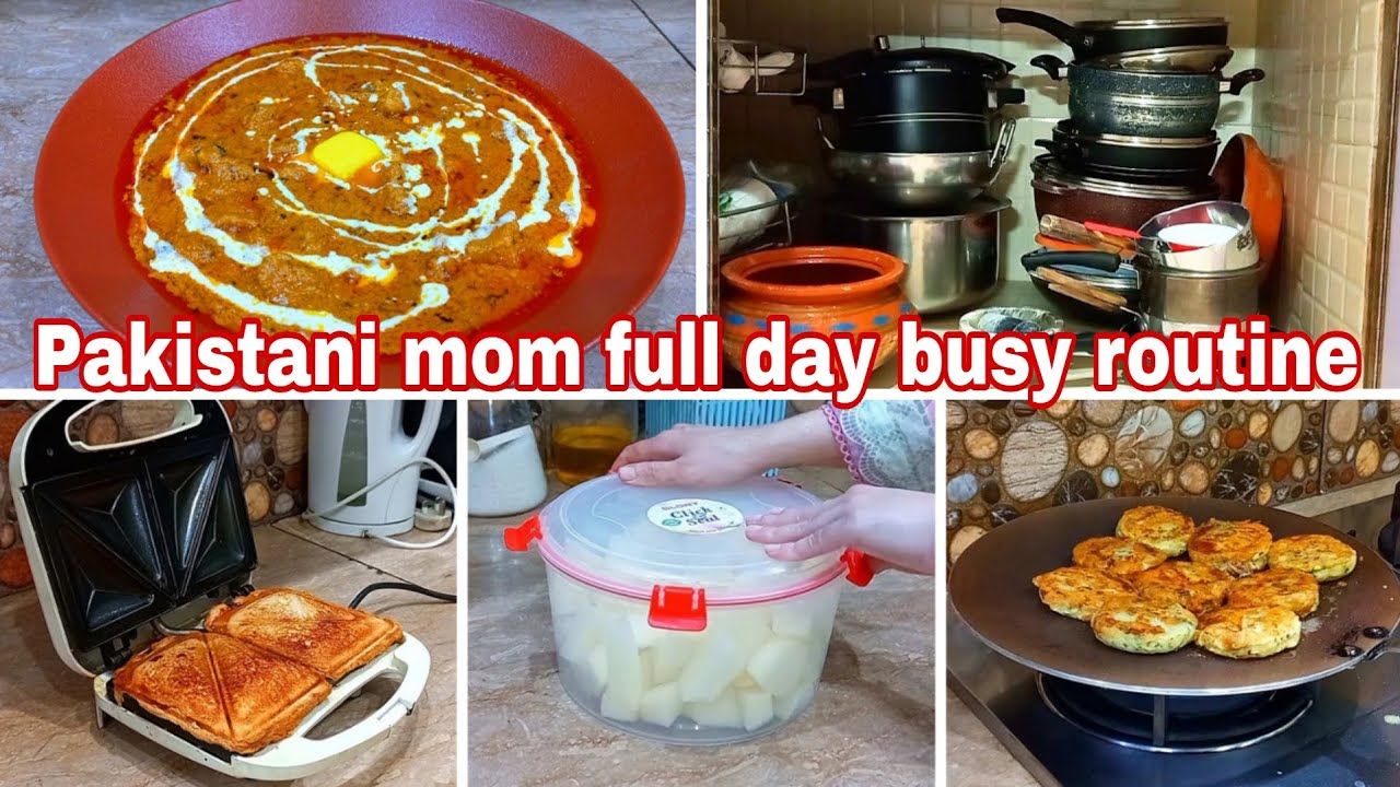 Pakistani Mom Full Day Busy Routine |Kid's Lunch Box Idea | Butter ...