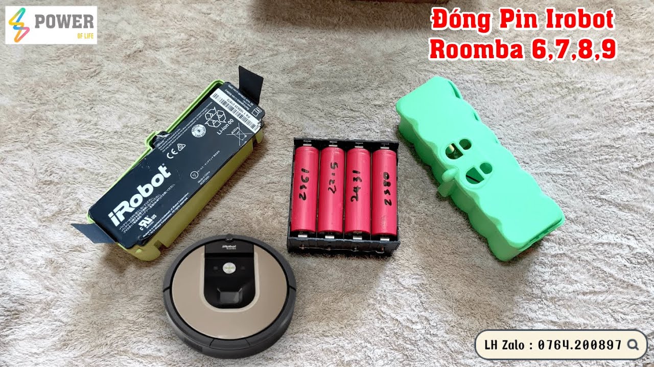 Sửa chữa pin, đóng pin cho robot Hút Bụi iRorot Roomba các Series 6, 7 ...