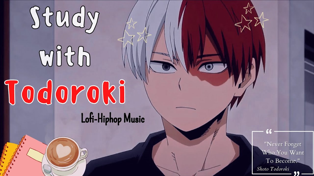 Study With Todoroki (1 hour lofi-hiphop study music) - YouTube