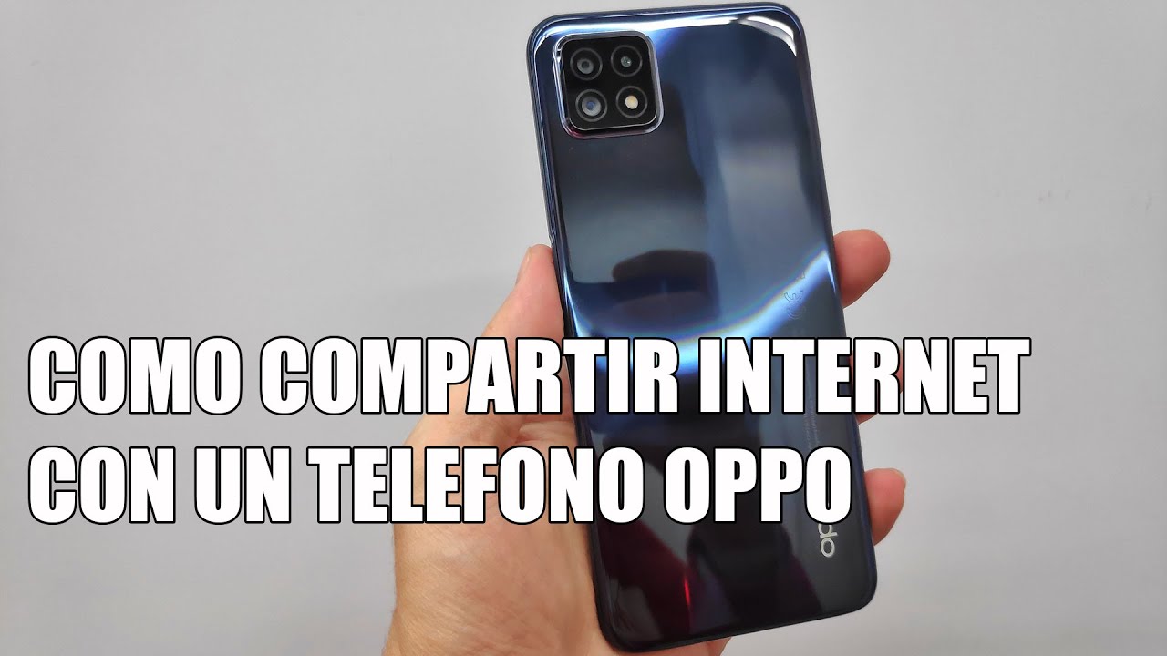 Como compartir internet con un telefono OPPO - Zona wifi - YouTube