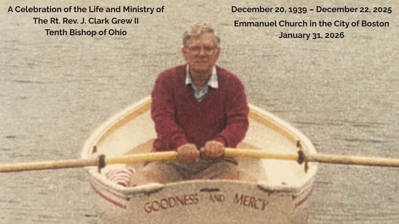 The Rt. Rev. J. Clark Grew II Memorial Service - YouTube