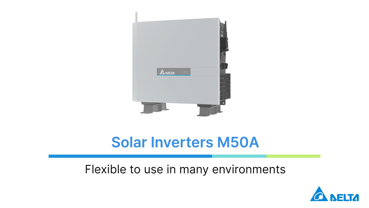 Delta Solar Inverter M50A Flex Product Overview - YouTube