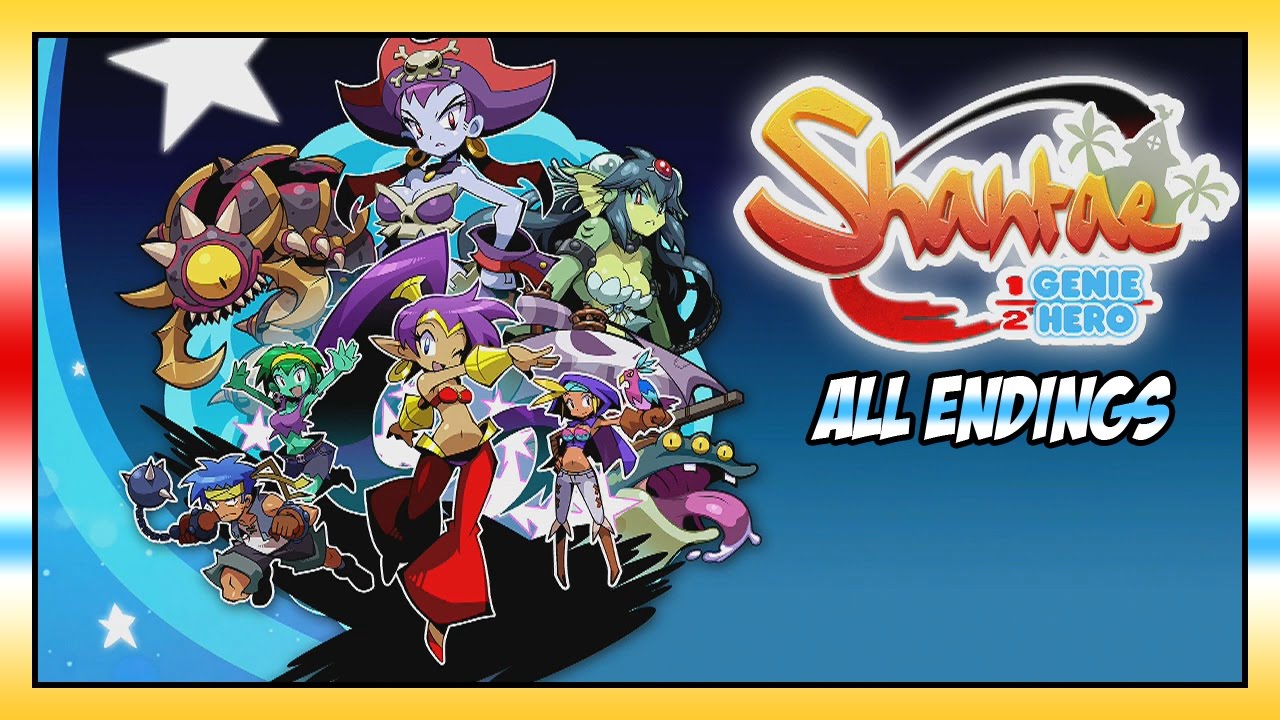 Shantae: Half-Genie Hero All Endings - YouTube