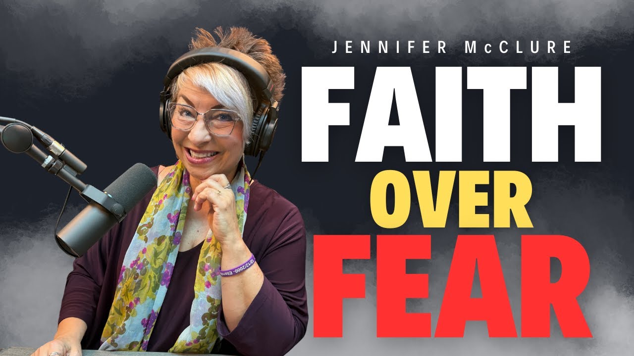 Faith Over Fear: Jen’s Powerful Story of Healing & Redemption - YouTube