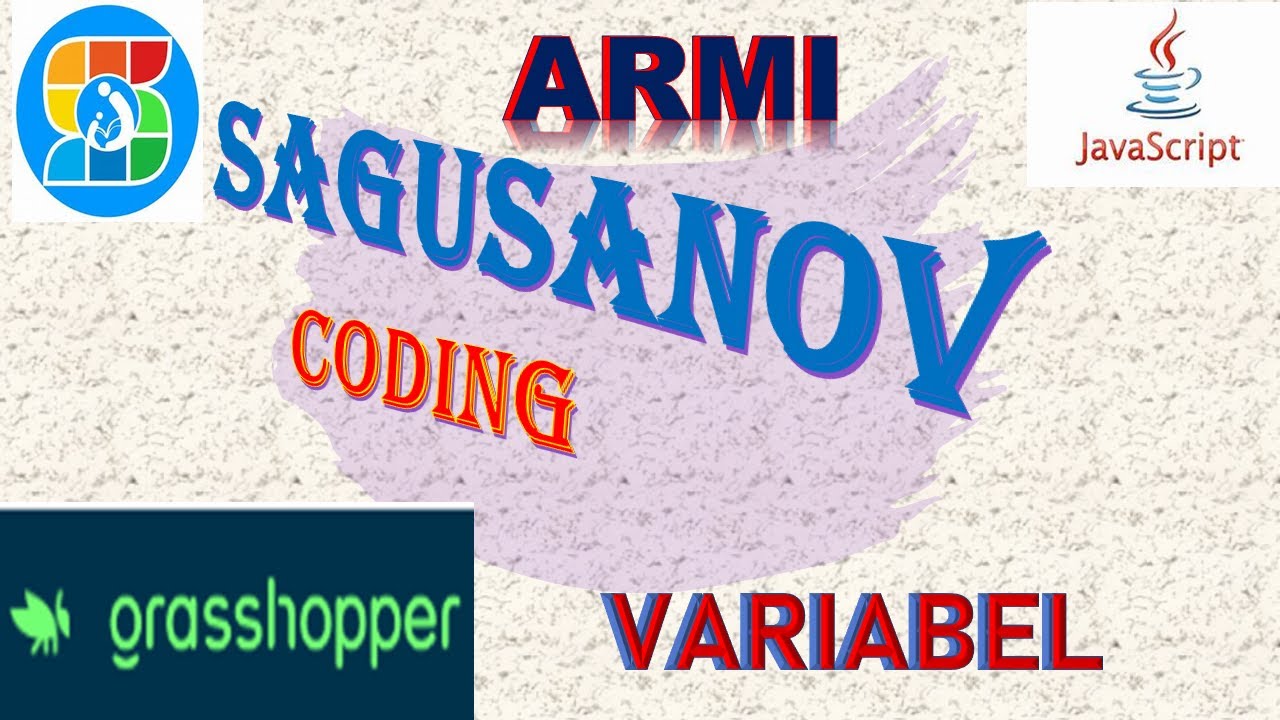 Tugas 3 1 Sagusanov Grasshopper Variabel Youtube 8609