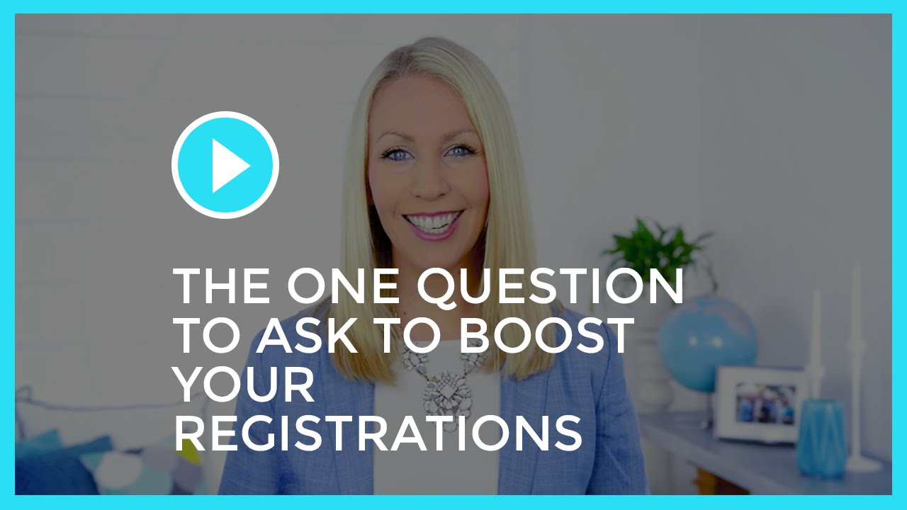 The 1 question to ask to boost your registrations - YouTube