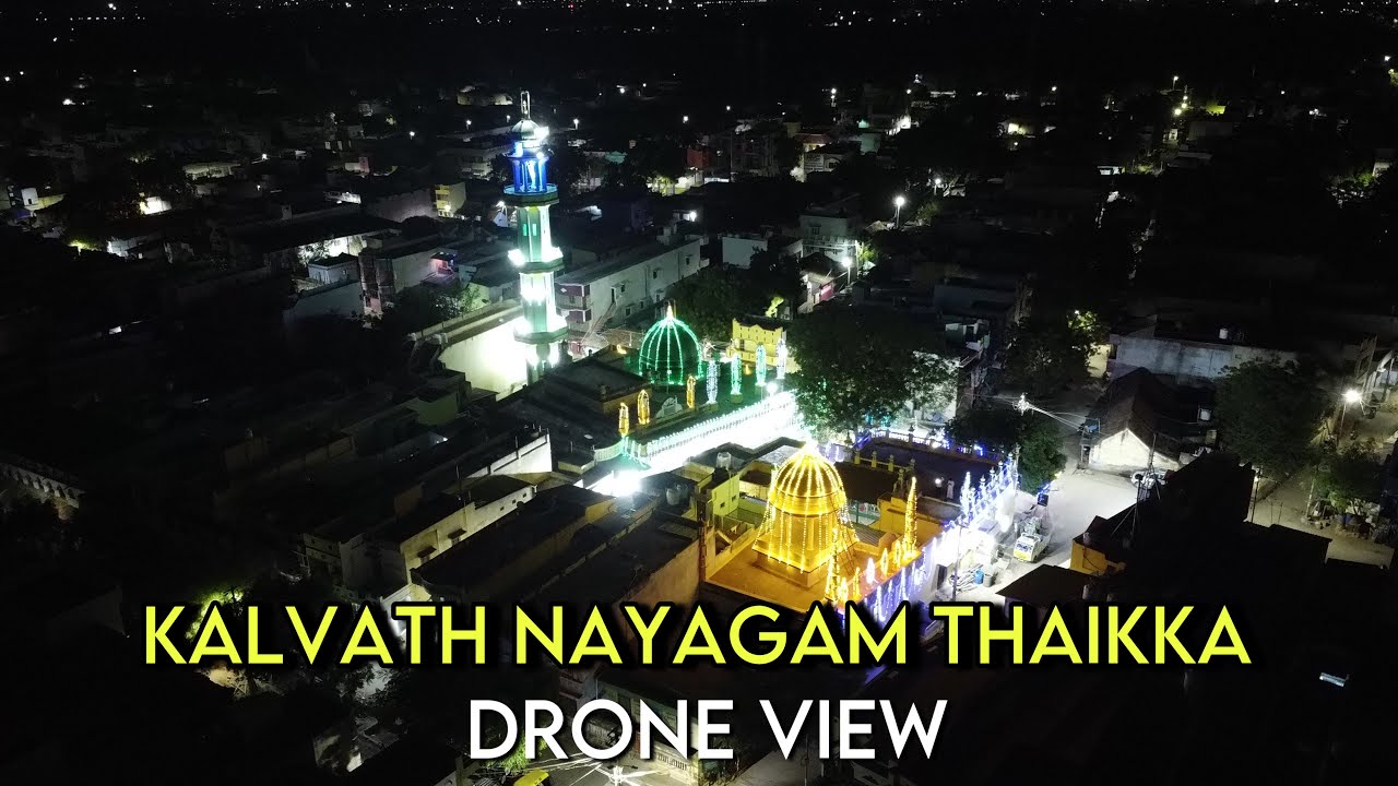 Drone View | Melapalayam Kalvath Nayagam Thaikka Uroos | Tirunelveli ...