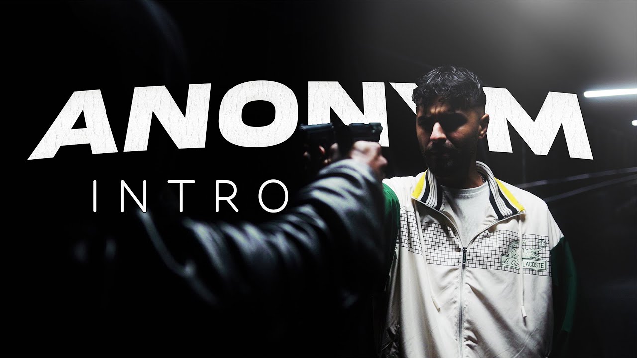 ANONYM - INTRO (prod. by Rych & Tarik) [Official Video] - YouTube
