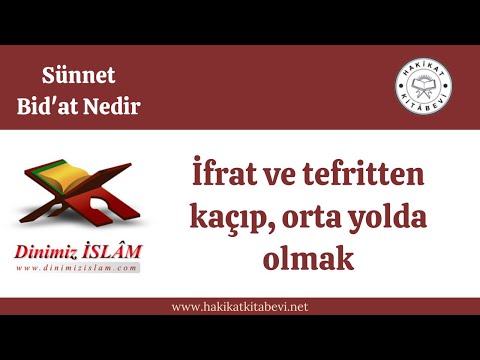 İfrat ve tefritten kaçıp, orta yolda olmak