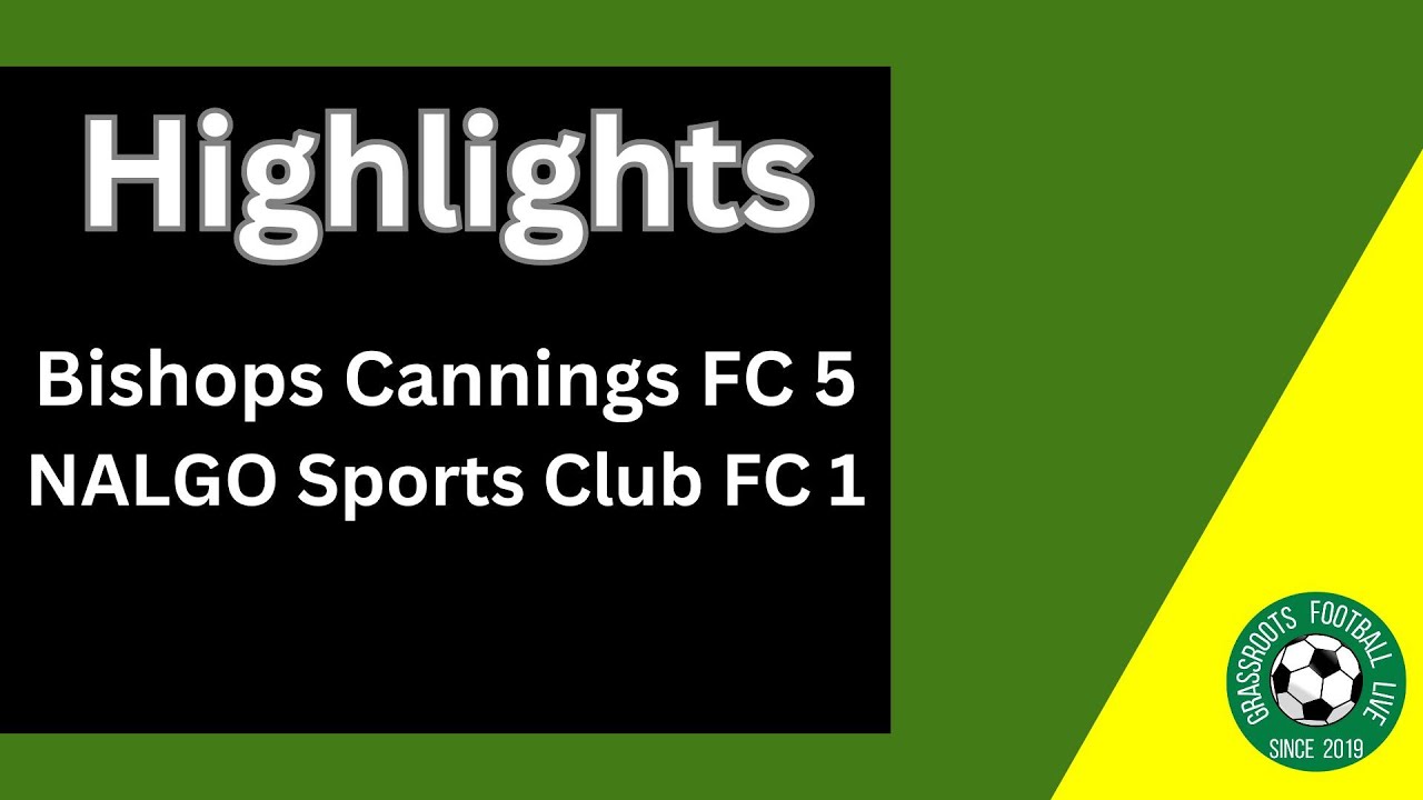 Highlights: BIshops Cannings FC 5 Nalgo Sports Club FC 1 - YouTube