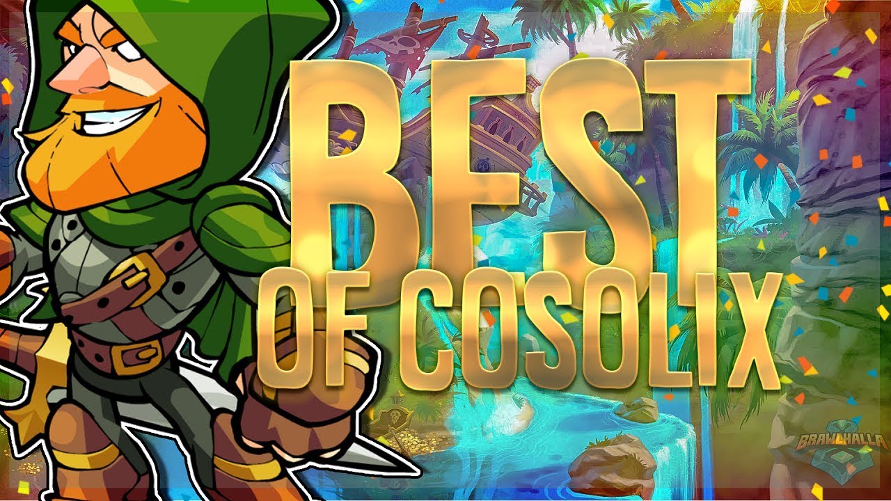 BRAWLHALLA BEST OF COSOLIX - YouTube