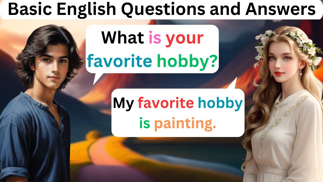 English Conversation Practice For Beginners: Basic English Questions ...