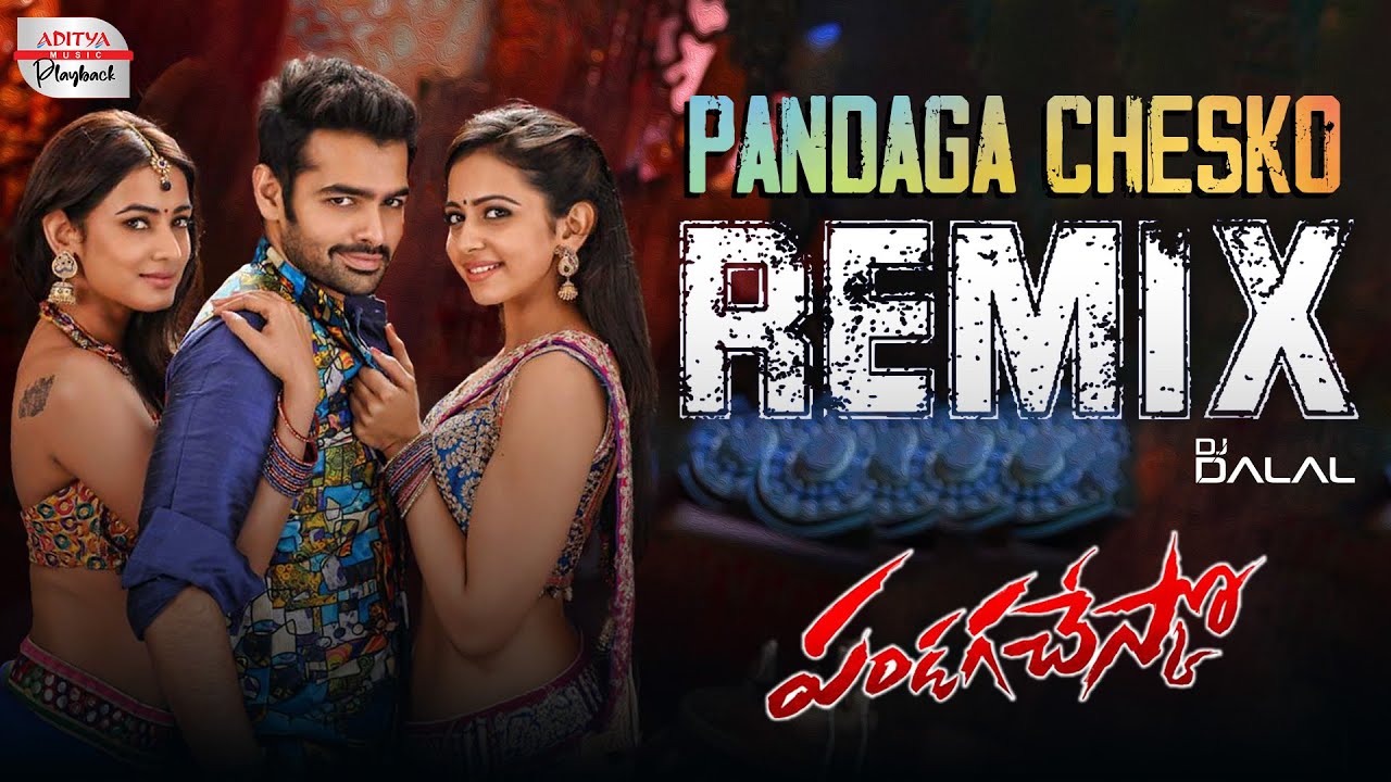 Pandaga Chesko Remix | DJ Dalal | Ram Pothineni, Rakul Preet Singh ...