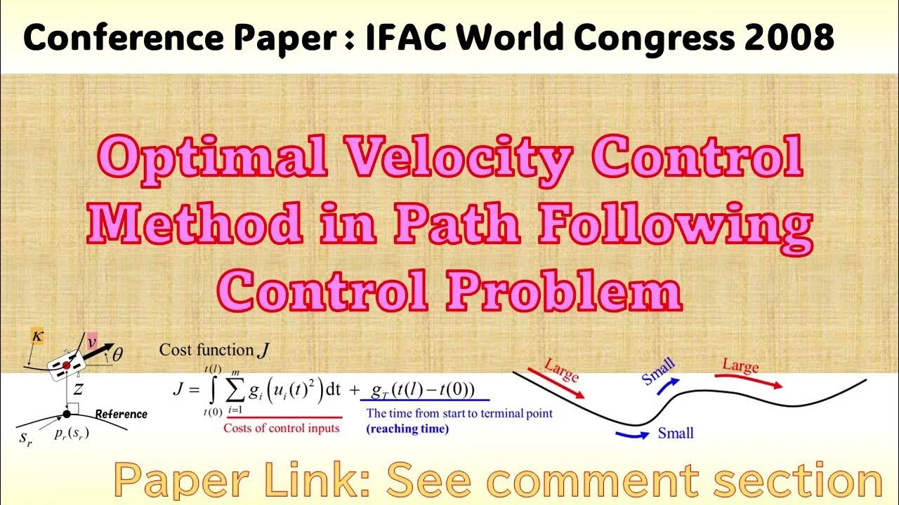 "Optimal Velocity Control Method in Path Following Control Problem" at IFAC World Congress 2008 ...