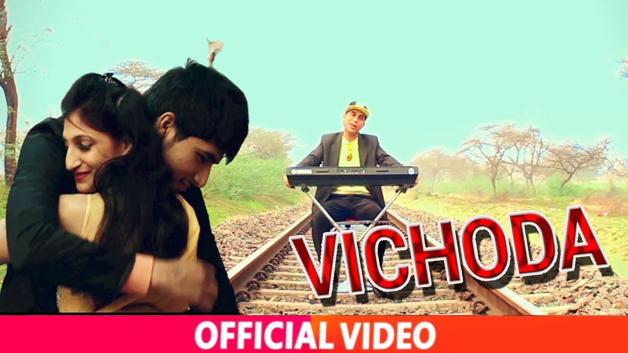 Vichoda || Rajesh Monga || Latest Punjabi Songs 2018 || Panwar Video ...