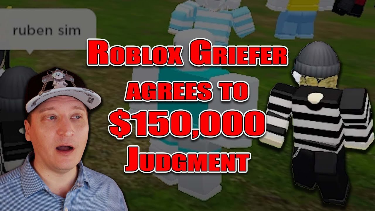 Roblox Griefer Agrees to $150,000 Judgment (Roblox v. Simon) - YouTube