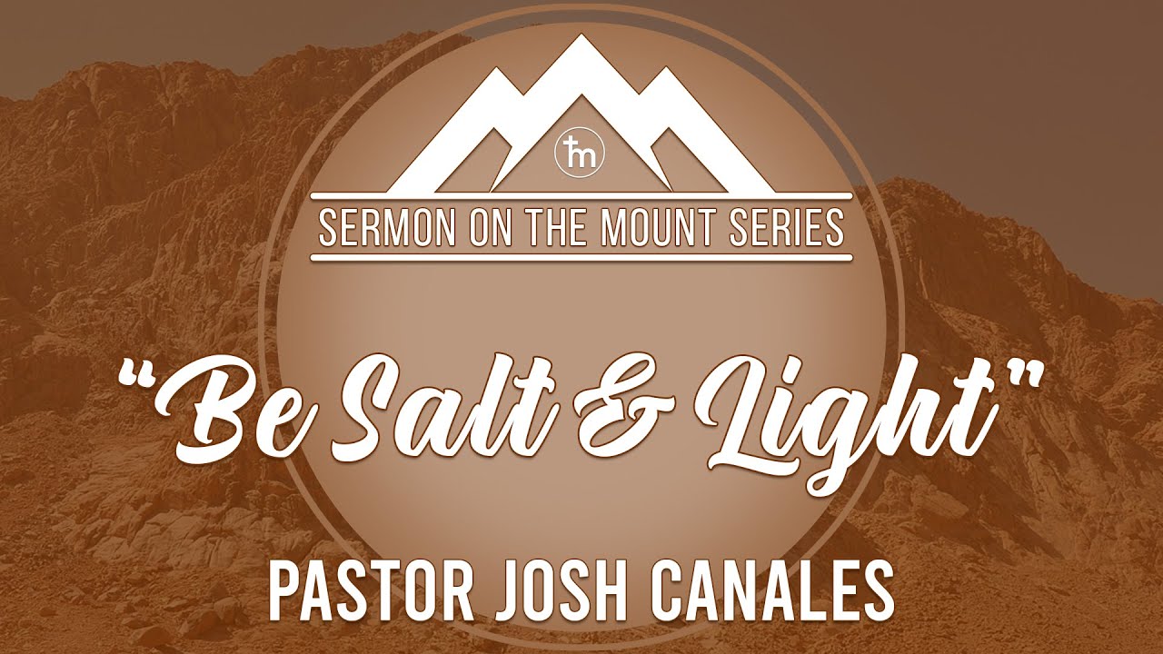 Sermon on the Mount - Be Salt & Light - YouTube