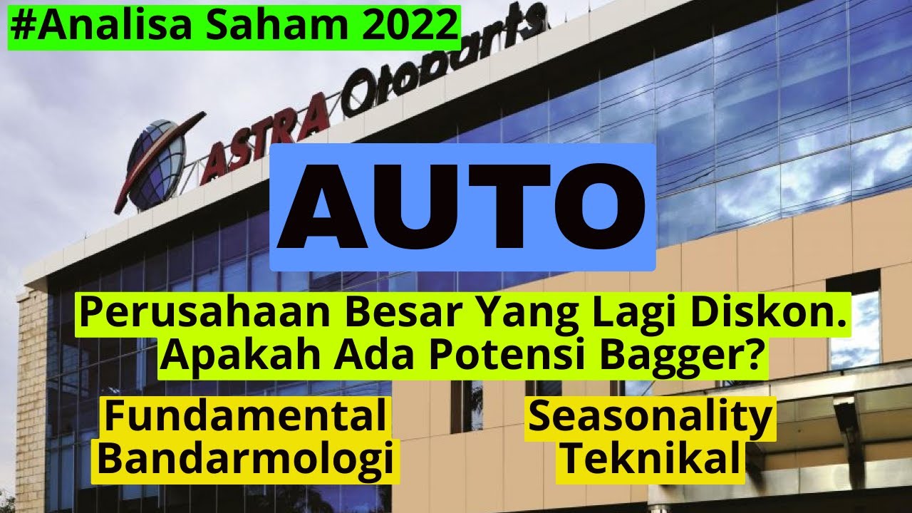 Analisa Saham AUTO. Perusahaan Spareparts Terbesar di Indonesia yang ...