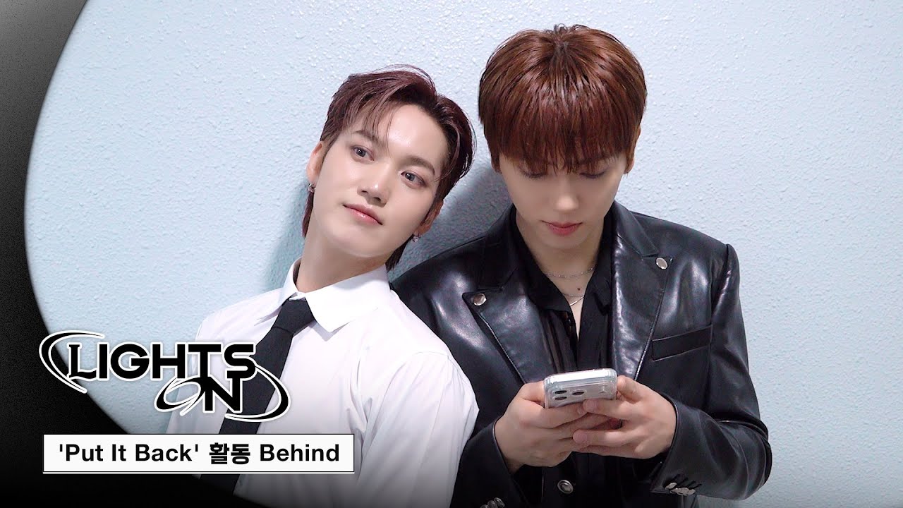 [LIGHTS ON] 'Put It Back' 활동 Behind - YouTube