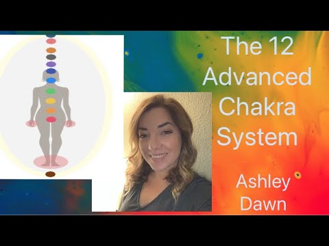 The 12 Advanced Chakra System: Going BEYOND the 7 Chakra System to the Higher level CHAKRAS ...