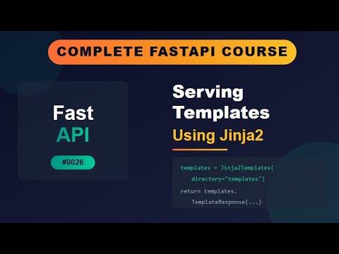 FastAPI # 0026 # Serving Templates using Jinja2 - YouTube