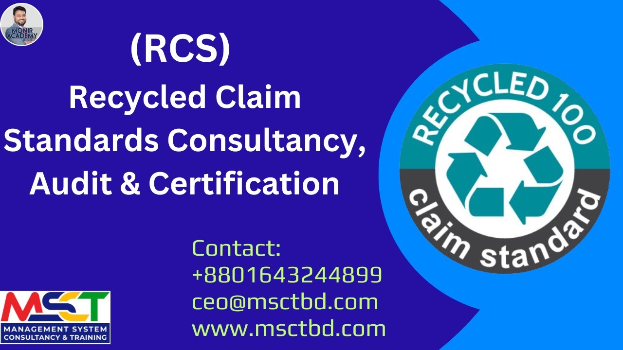 Recycled Claim Standards (RCS) Consultancy, Audit & Certificate - YouTube