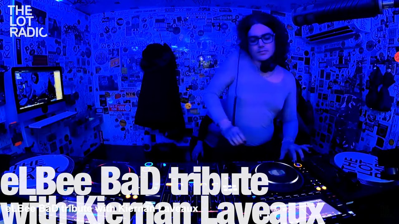 eLBee BaD tribute with Kiernan Laveaux @TheLotRadio 12-30-2022 - YouTube