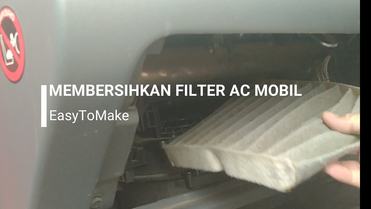 Membersihkan Filter AC Mobil - YouTube