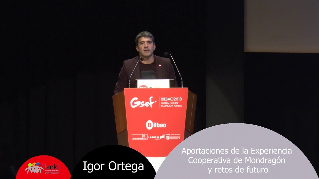 GSEF2018 Bilbao - Experiencia Mondragon - YouTube