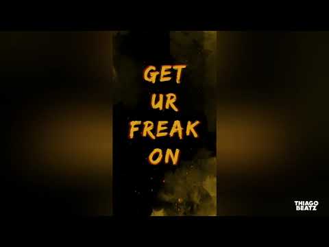 Get Ur Freak On (Moombah x Darbuka Remix) TikTok Viral Remix edit