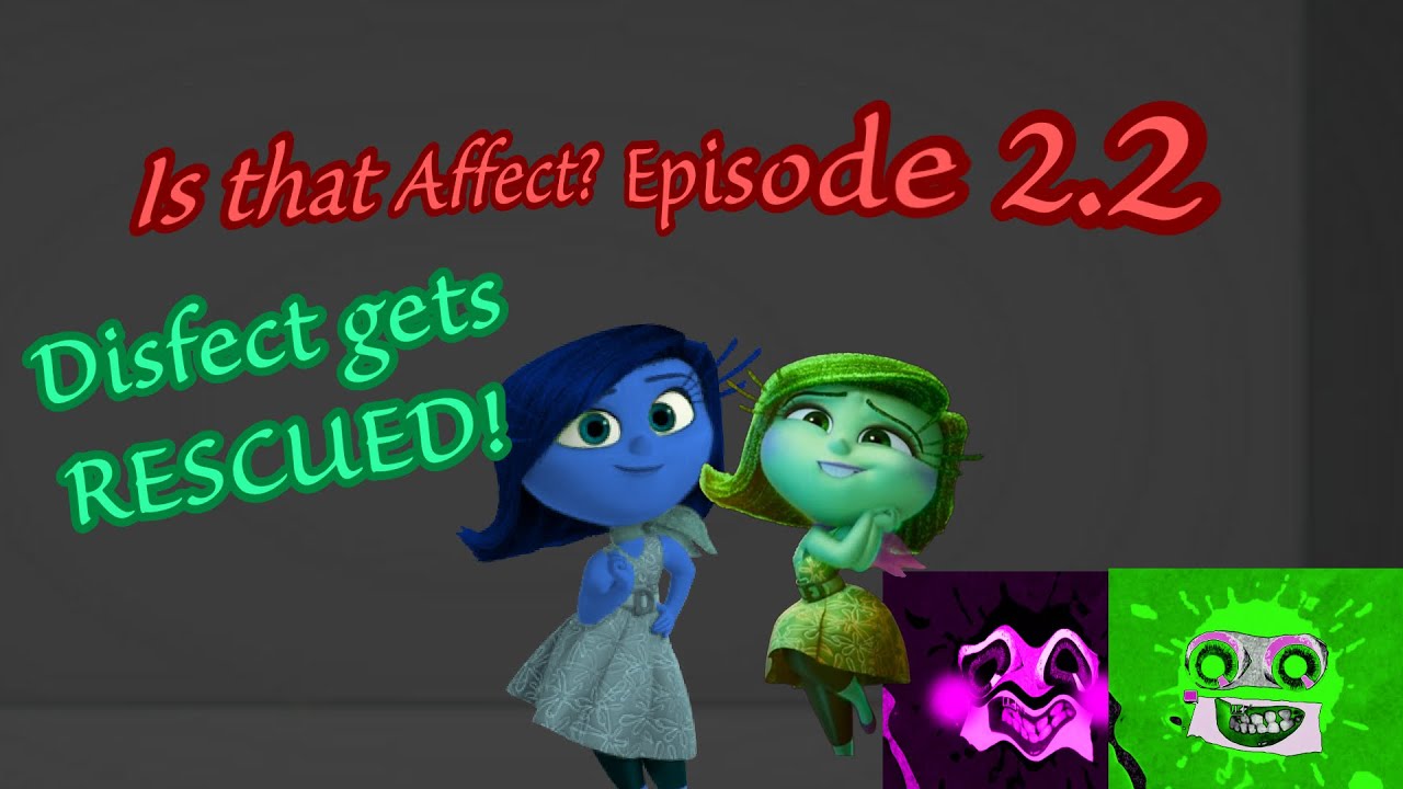 Is That Affect? Episode 2.2: Disfect gets rescued! - YouTube