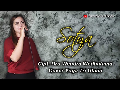 Sotya | Dru Wendra Wedhatama | Cover Yoga tri Utami - YouTube