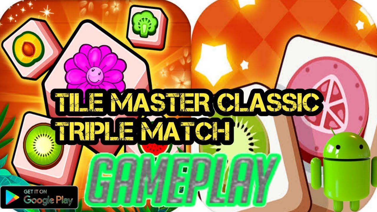 Tile Master Classic Triple Match Puzzle Game Play | Gaming Reviews ...