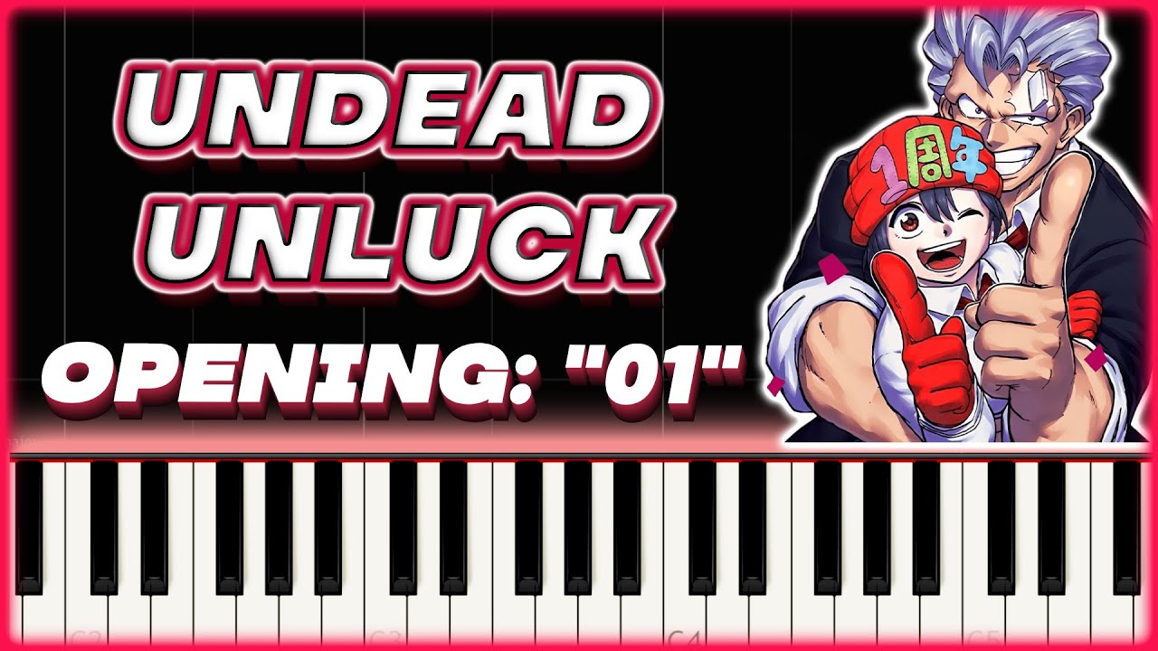 Undead Unluck OP - "01" | Piano Tutorial & Sheet Music - YouTube