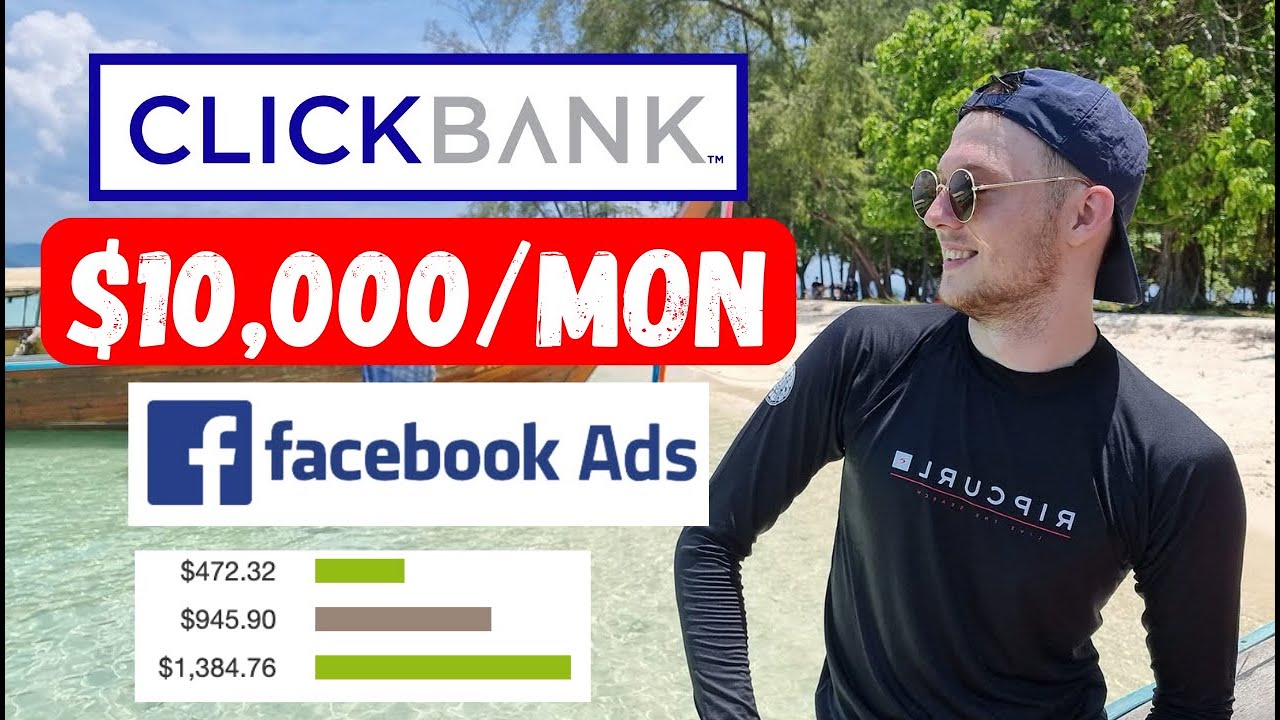 How To Make Money With ClickBank Affiliate Marketing and Facebook Ads ...